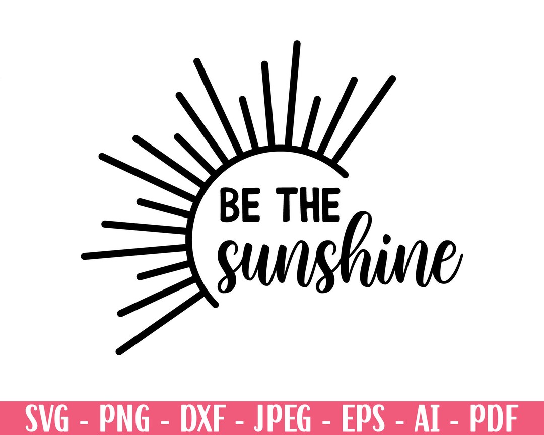 Be the Sunshine Svg Png, Sunshine Print Svg, Hippie Svg, Summer Shirt ...