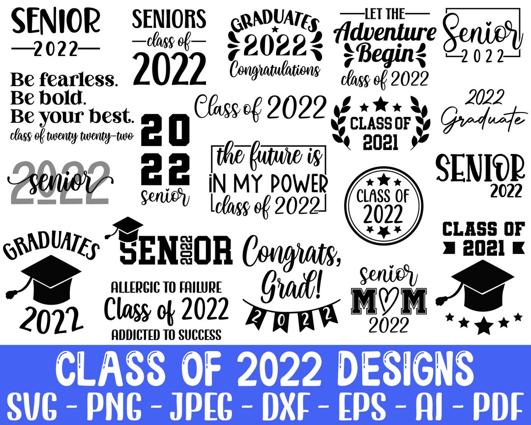 Graduation Svg Bundle, Senior 2022 Svg, Class of 2022 Svg, Senior Svg ...