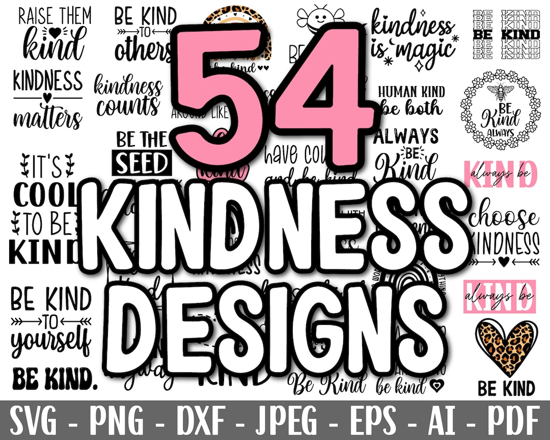 Kindness Svg Bundle, Inspirational Svg, Be Kind Svg, Svg Files for ...