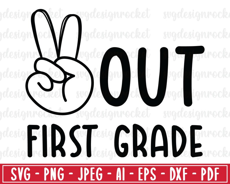 Peace Out First Grade Svg Last Day of School Svg 1st Grade - Etsy