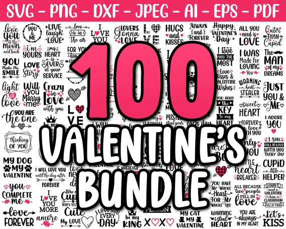 100 Valentines Day SVG Bundle Valentine Svg Bundle Valentine | Etsy