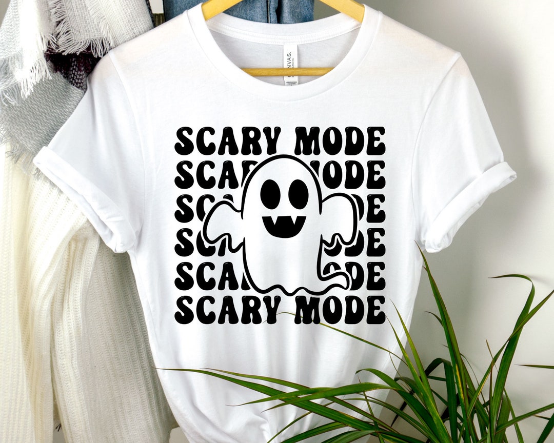Scary Mode Svg Horror Svg Halloween Shirt Scary Vibes Svg - Etsy