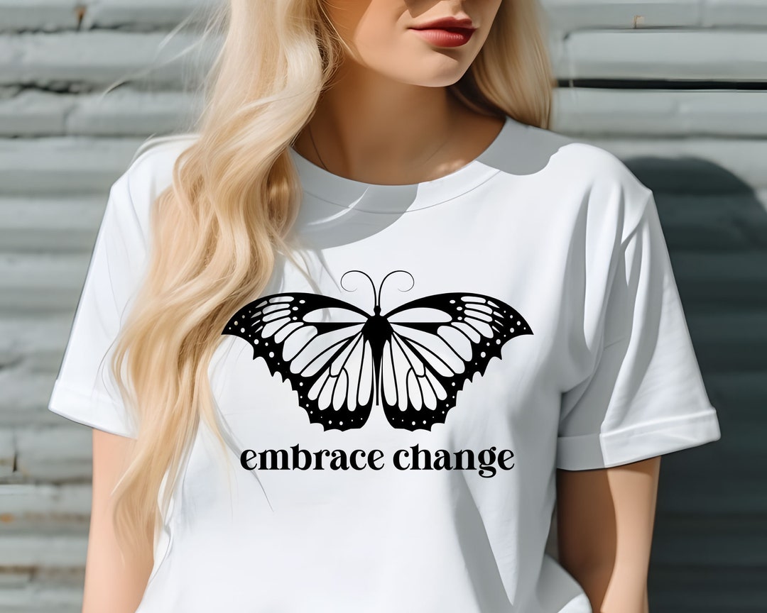 Embrace Change Svg, Butterfly Svg, Positive Quotes Svg, Inspirational ...