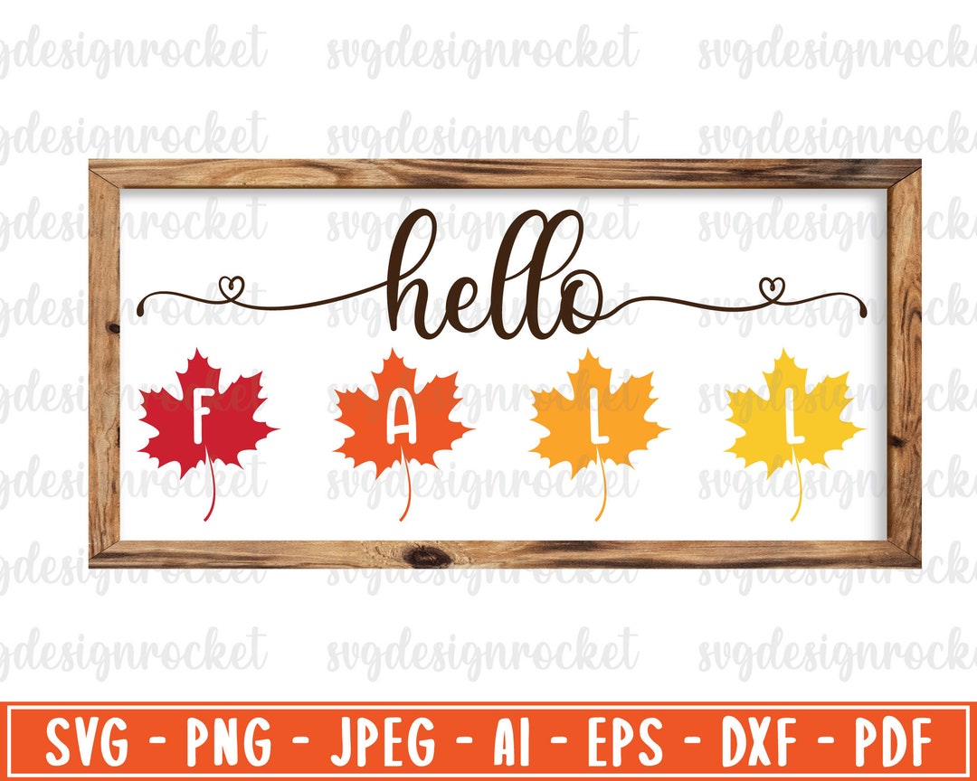 Hello Fall Svg, Autumn Svg, Fall Leaves Svg, Fall Door Sign Svg, Fall ...