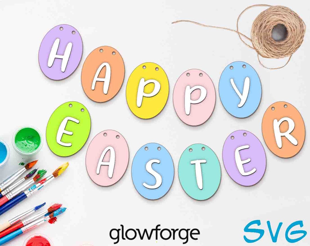 Happy Easter, Glowforge SVG, Laser Cut Files, DIY, Easter, Egg, Eggs ...