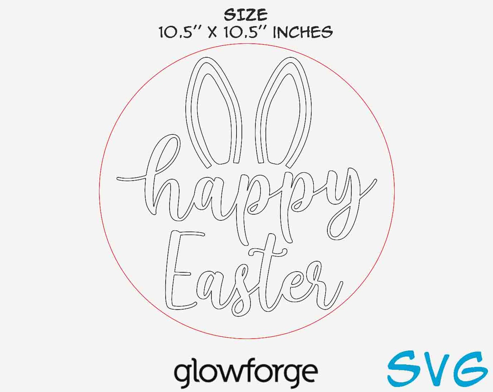 Happy Easter, Glowforge SVG, Bunny Rabbit Ears, Cut File, Instant ...