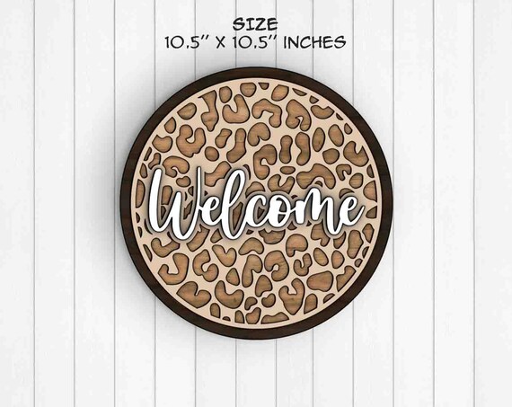 Welcome Leopard Round Wood Sign Instant Download Svg Pdf - Etsy