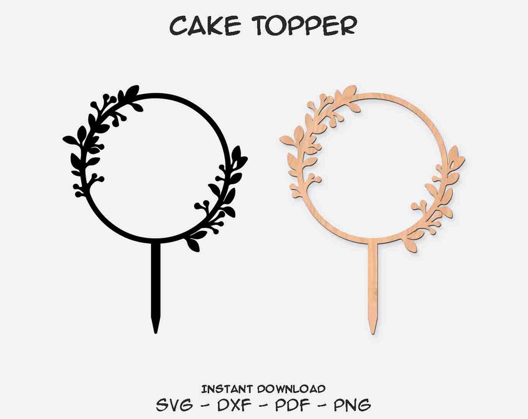 Cake Topper, Circle, Round, Leaf, Leaves, Glowforge, Vector, Cut File ...