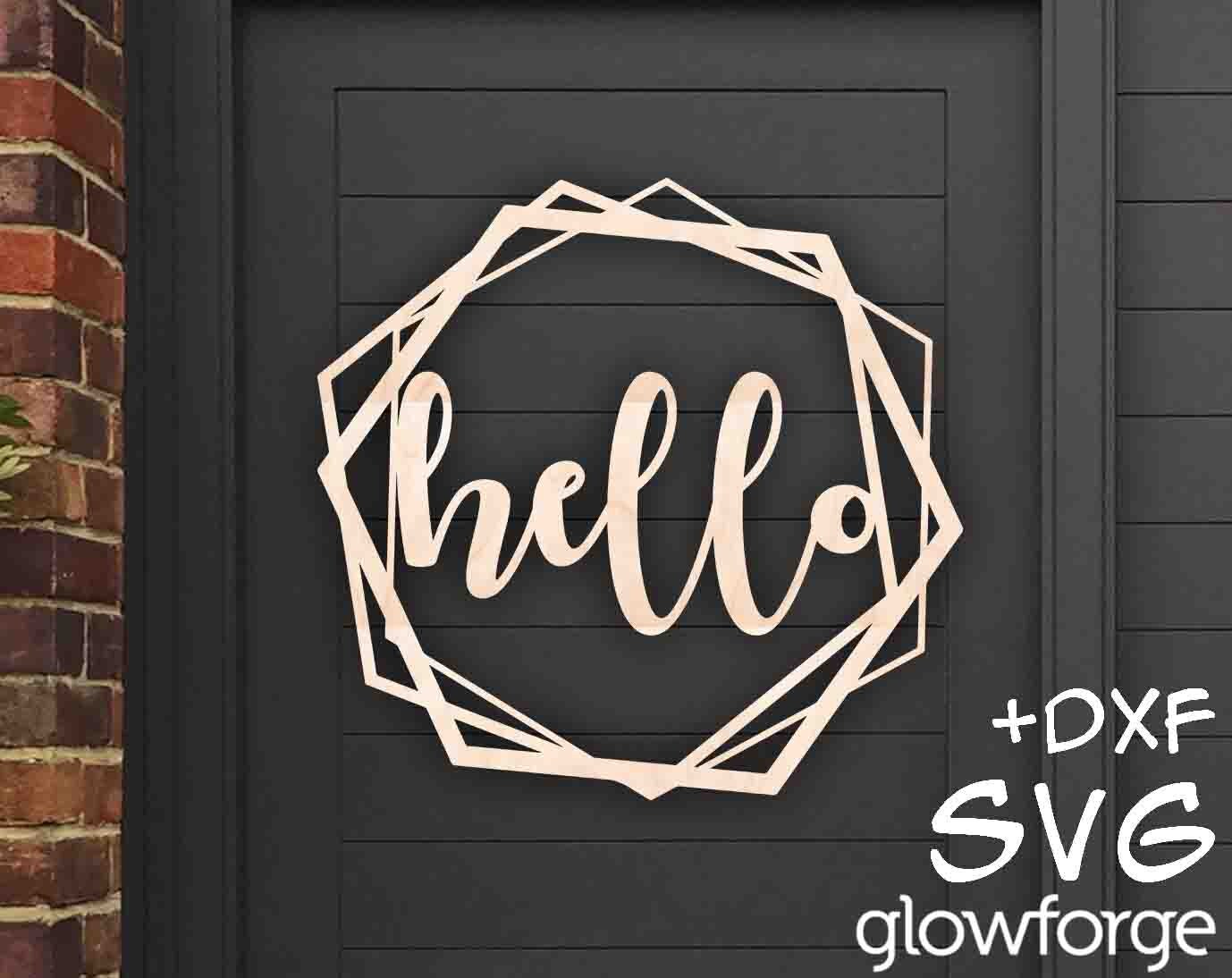 Hello Glowforge Svg Door Hanger Cut File Instant Download Etsy