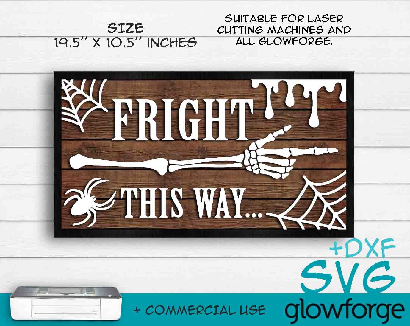 Halloween Fright This Way Glowforge SVG Halloween Decor - Etsy