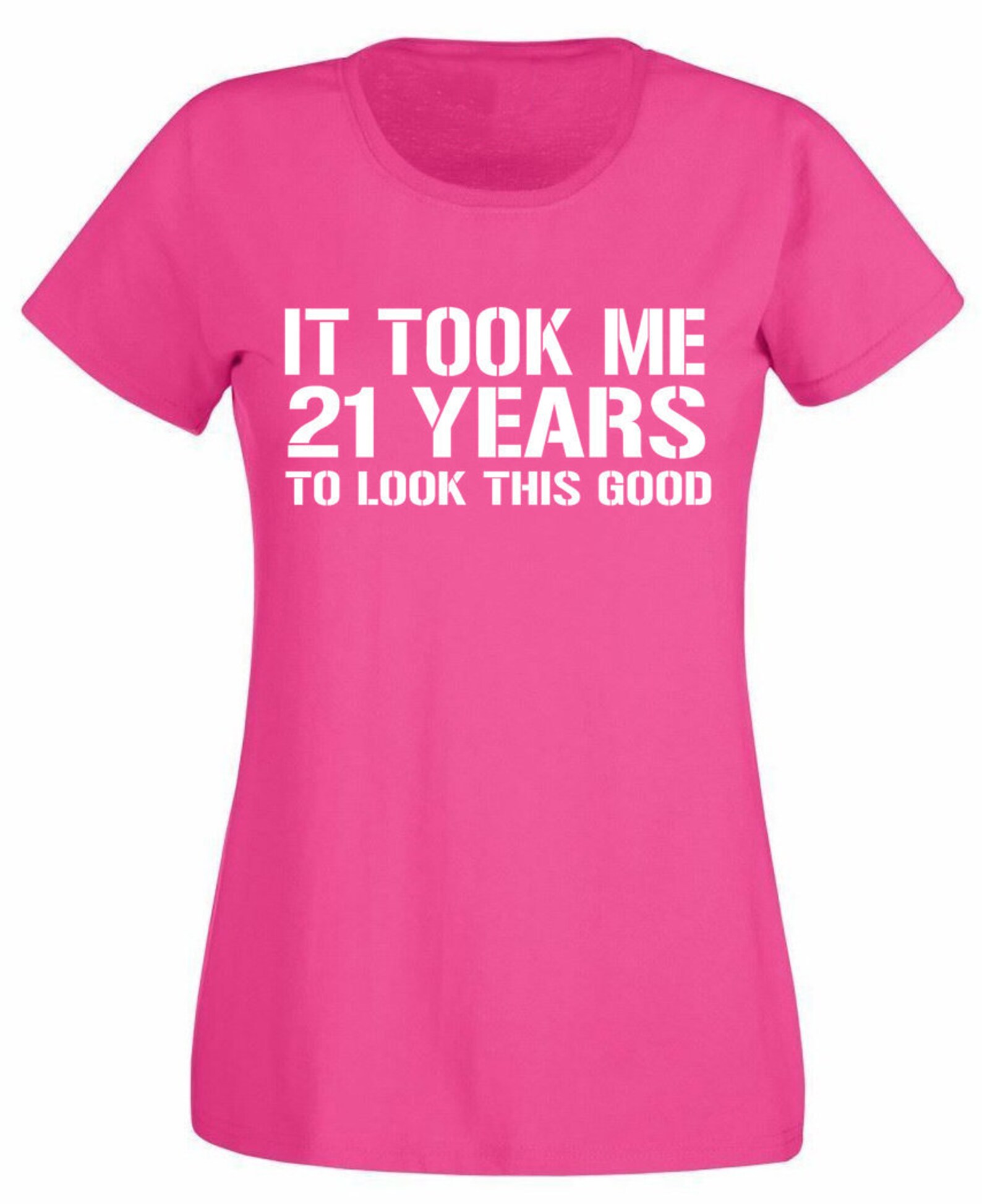 It Took Me 21 Years to Look This Good Girls T-shirt 21st - Etsy