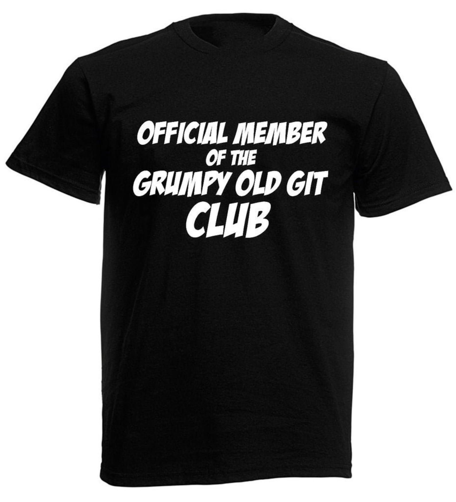Official Member of the Grumpy Old Git Club T-shirt Funny - Etsy