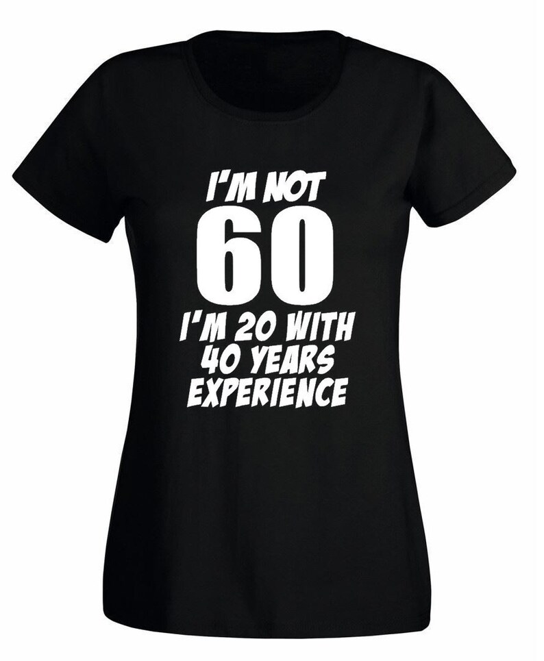 I'm Not 60 Women's T-shirt 60th Birthday Gift for Her | Etsy