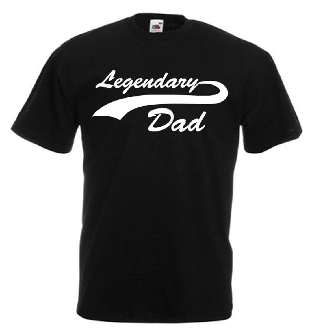 Legendary Dad Men's T-shirt Funny Fathers Day Gift for - Etsy