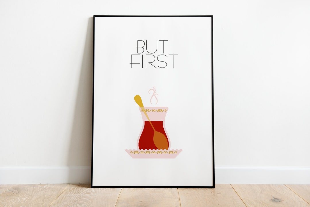 But first turkish tea, Poster, Typografie, Bilderwand, Bild, Kunstdruck ...