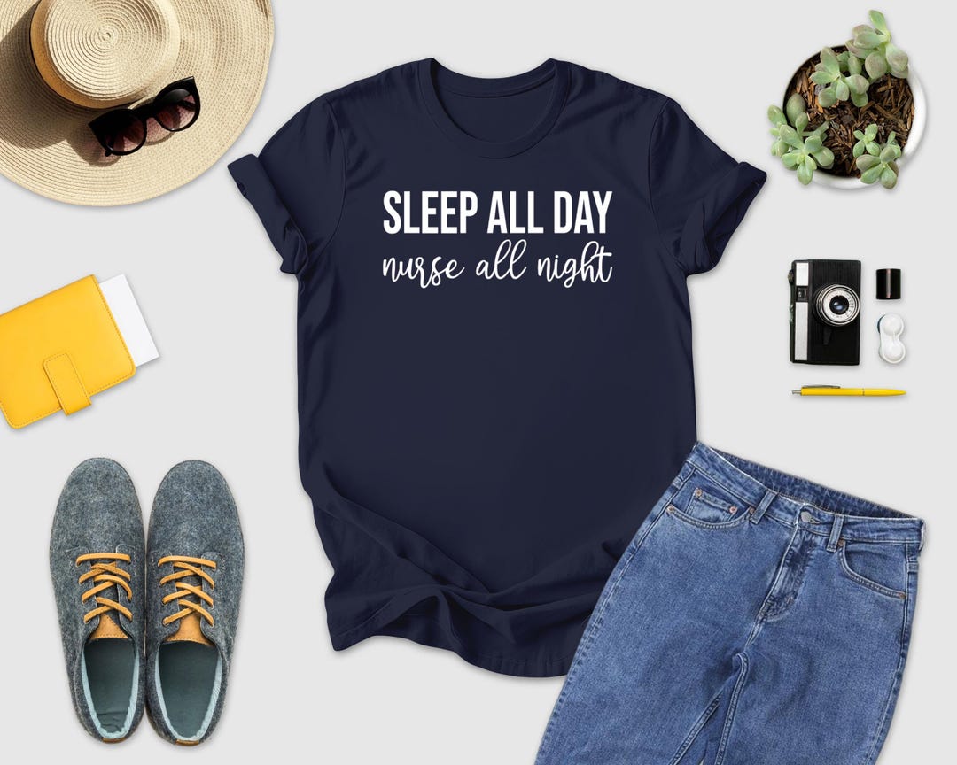 Sleep All Day Nurse All Night Shirt, Nurse All Night Shirt, Nurse Sleep ...