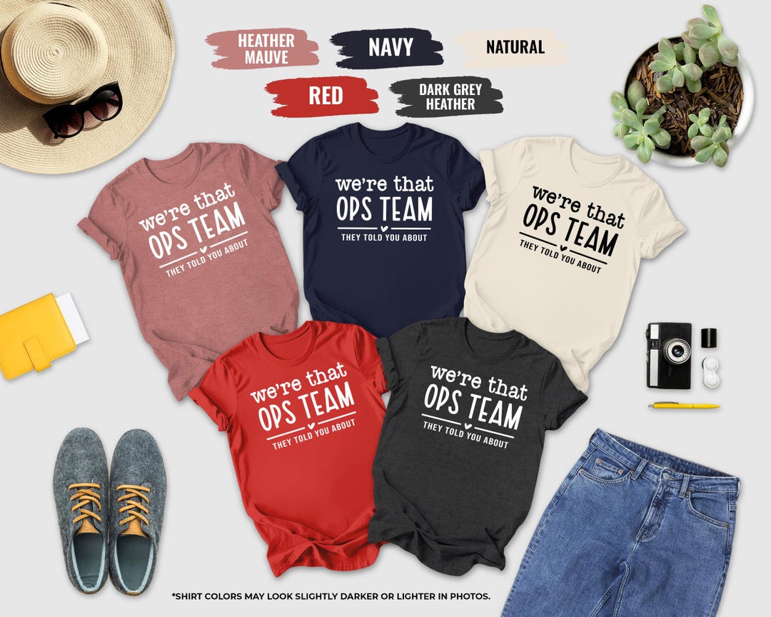 We're That OPS Team Shirt, Office Squad Shirt, Operations Shirt ...