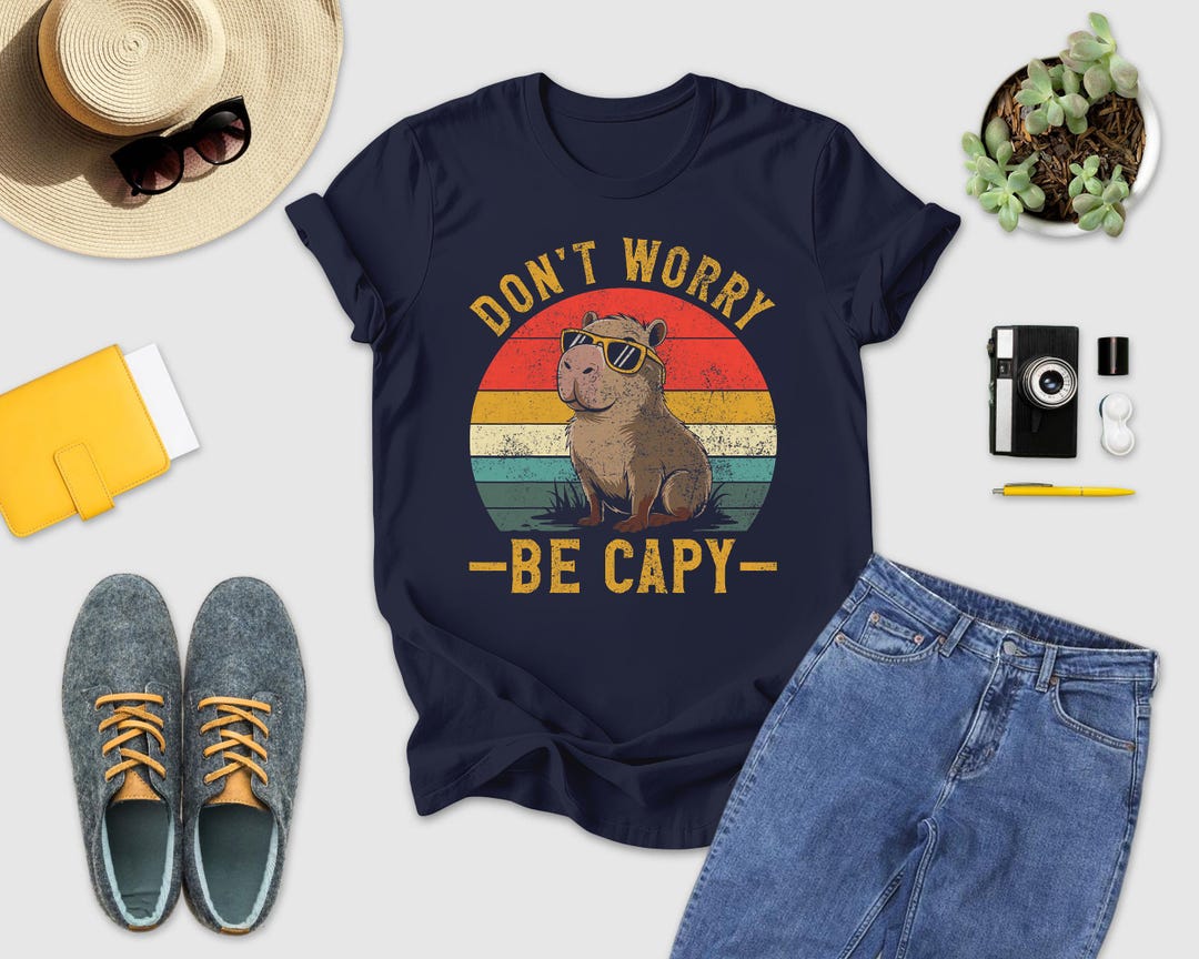 Don't Worry Be Capy Shirt, Swag Capybara Shirt, Chill Vibes Only Shirt ...