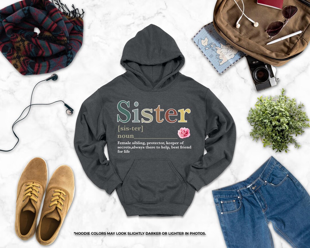 Sister Hoodie, Sis-ter Noun Definition Hoodie, Best Sister Gift, Funny ...