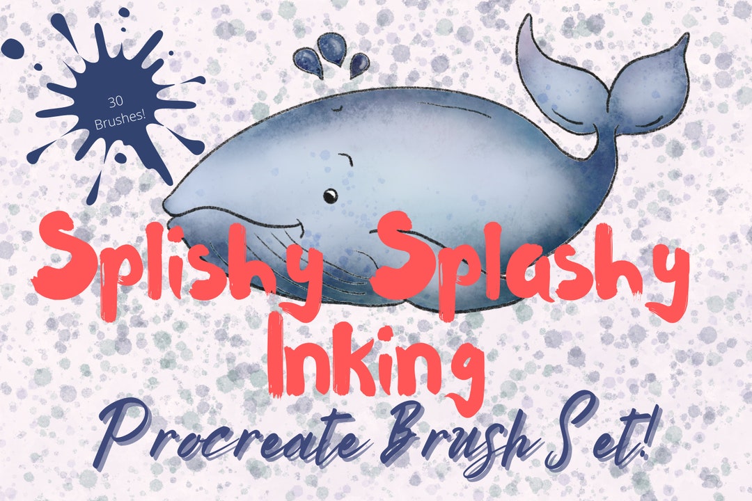 Splishy Splashy Ink Brush Set for Procreate X 30 Includes Paper ...