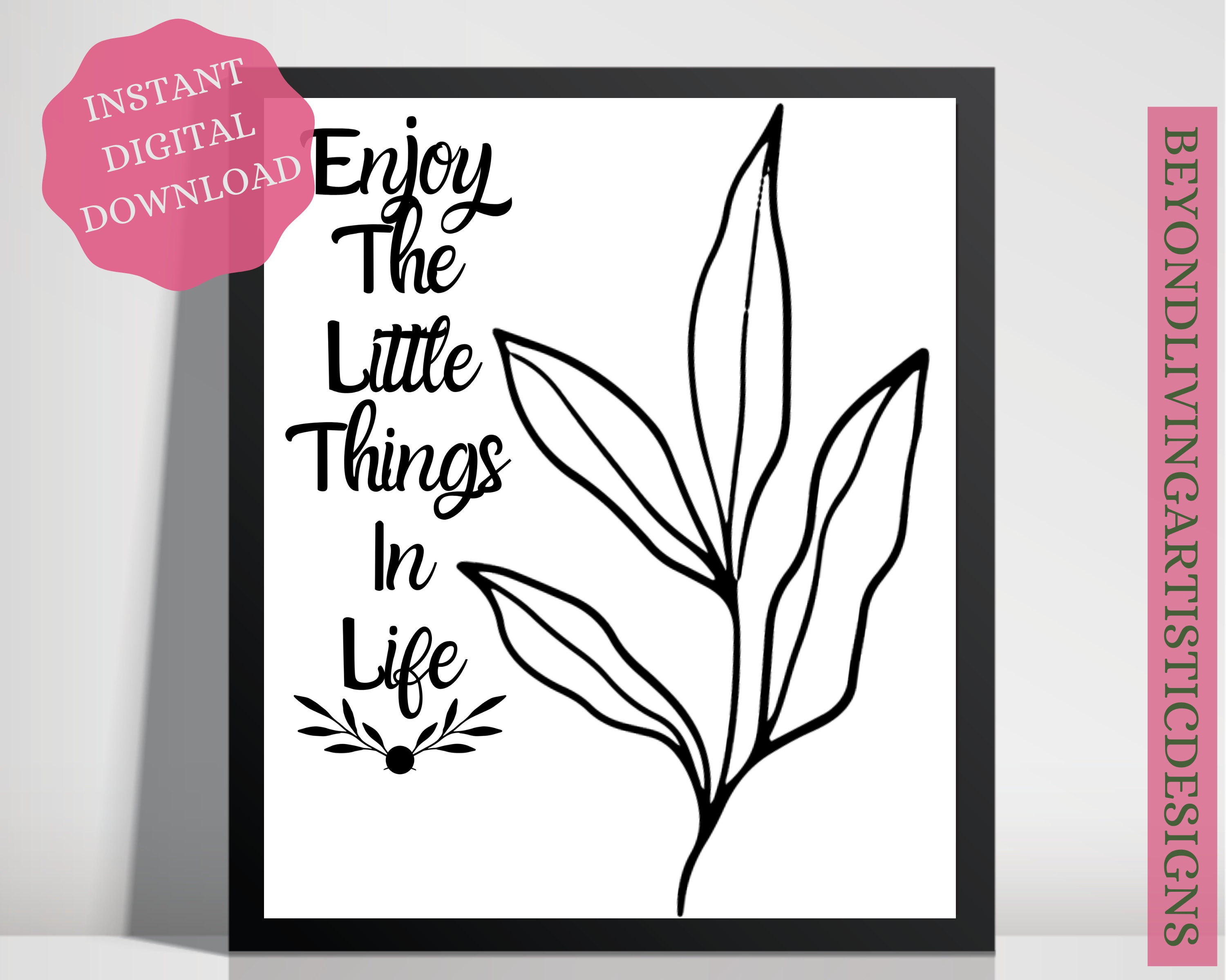 Enjoy the Little Things in Life Inspirational Art Print Quote for ...