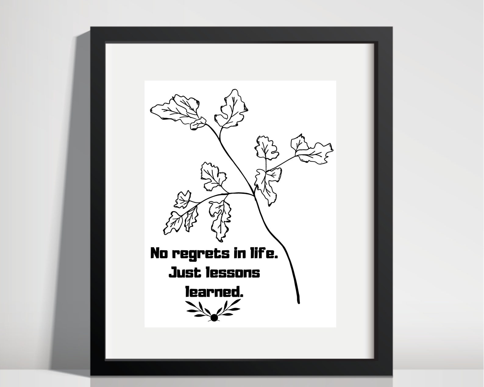 No Regrets in Life Just Lessons Learned Inspirational Quote, Digital ...