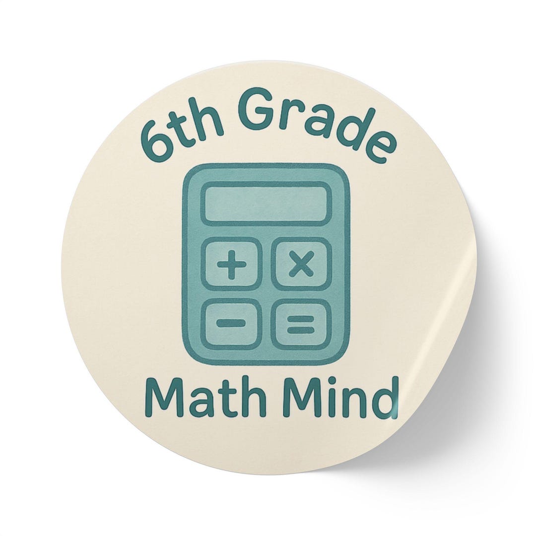 6th Grade Math Mind Round Sticker Label Rolls | Calculator Classroom ...