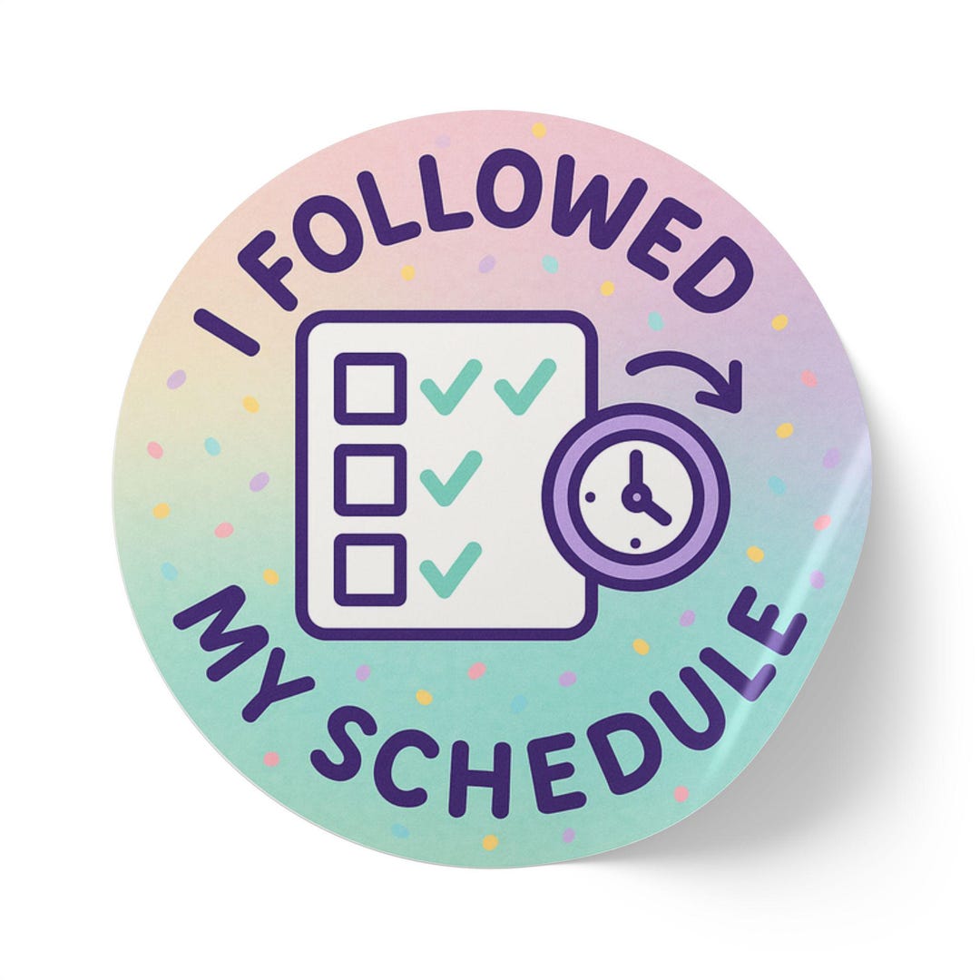 I Followed My Schedule Sticker Roll -visual Schedule, Transition Reward ...