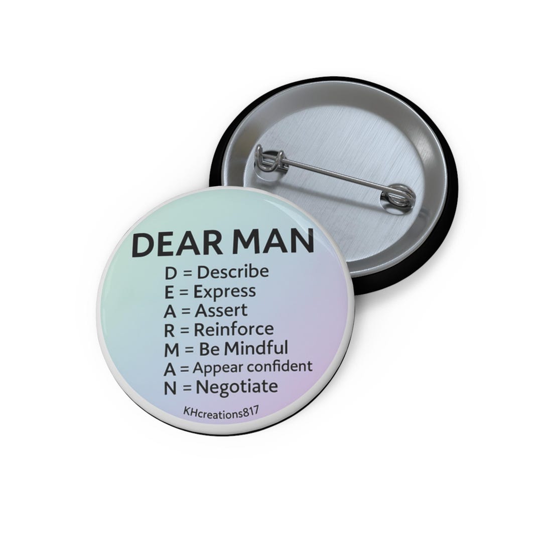Dbt-inspired DEAR MAN Acronym Pin Button | Communication Skills Badge ...