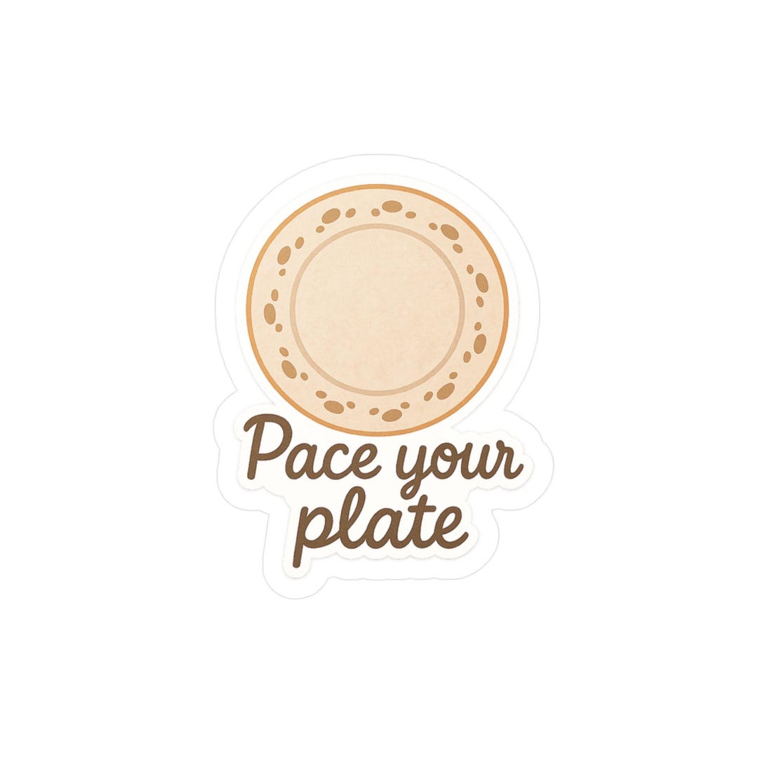 Thanksgiving “pace Your Plate” Vinyl Sticker | Gentle Holiday Reminder ...