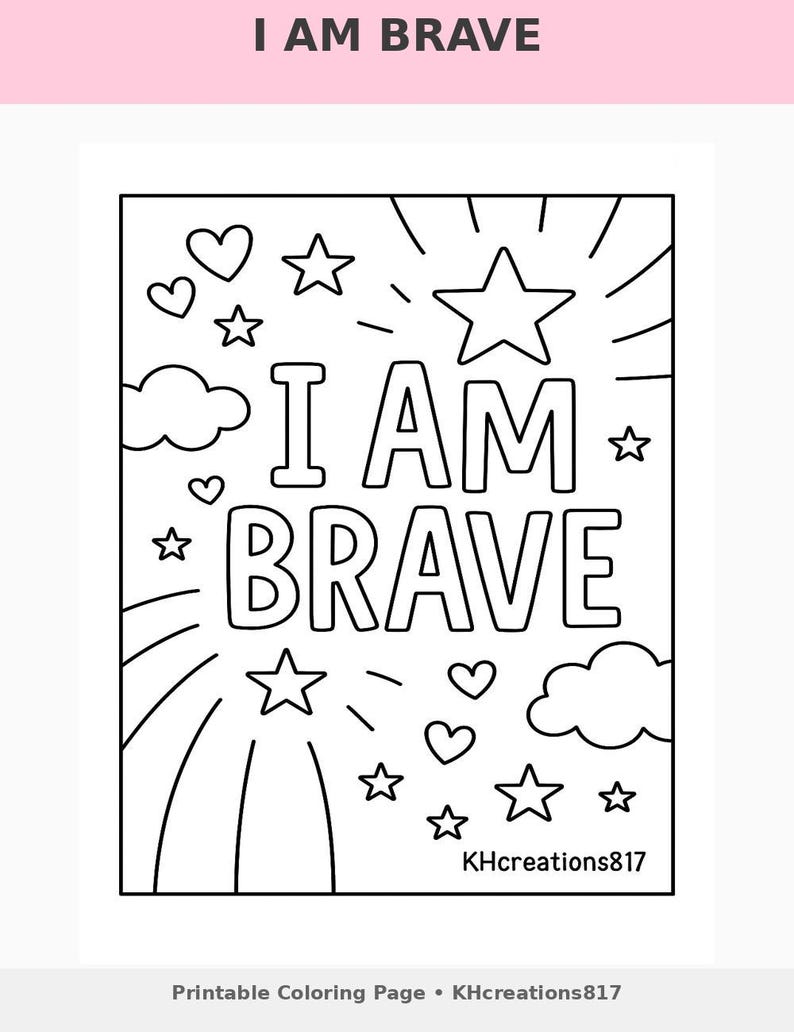 I Am Brave Coloring Page – Printable Affirmation for Kids | Self-esteem ...