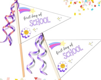 Printable First Day of School Pennant Flag Printable Last Day of School ...