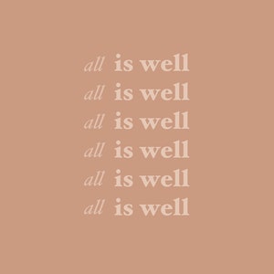 All is Well - Printable - 8 X 10 - Etsy