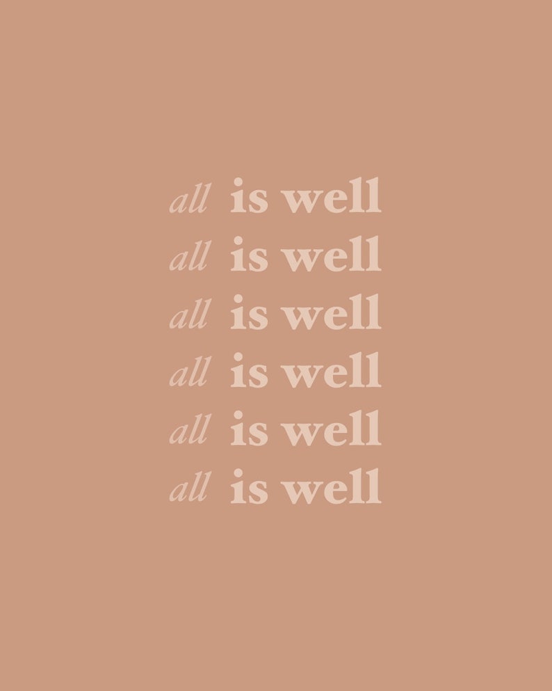 All is Well - Printable - 8 X 10 - Etsy