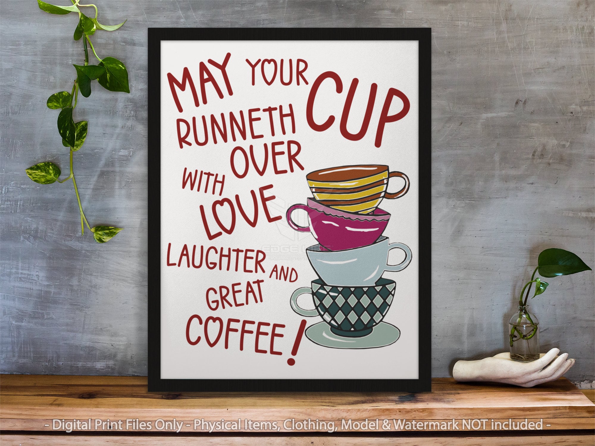 May Your Cup Runneth Over. Instant Download Printable Design for T ...