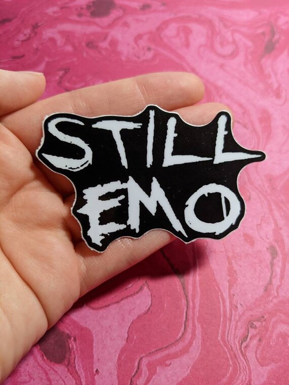 STILL EMO Sticker Decal Scene Kid Hot Topic Nostalgia - Etsy