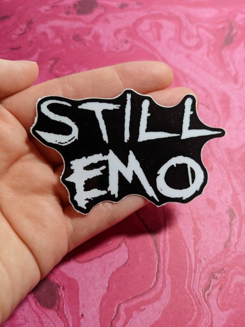 STILL EMO Sticker Decal Scene Kid Hot Topic Nostalgia - Etsy