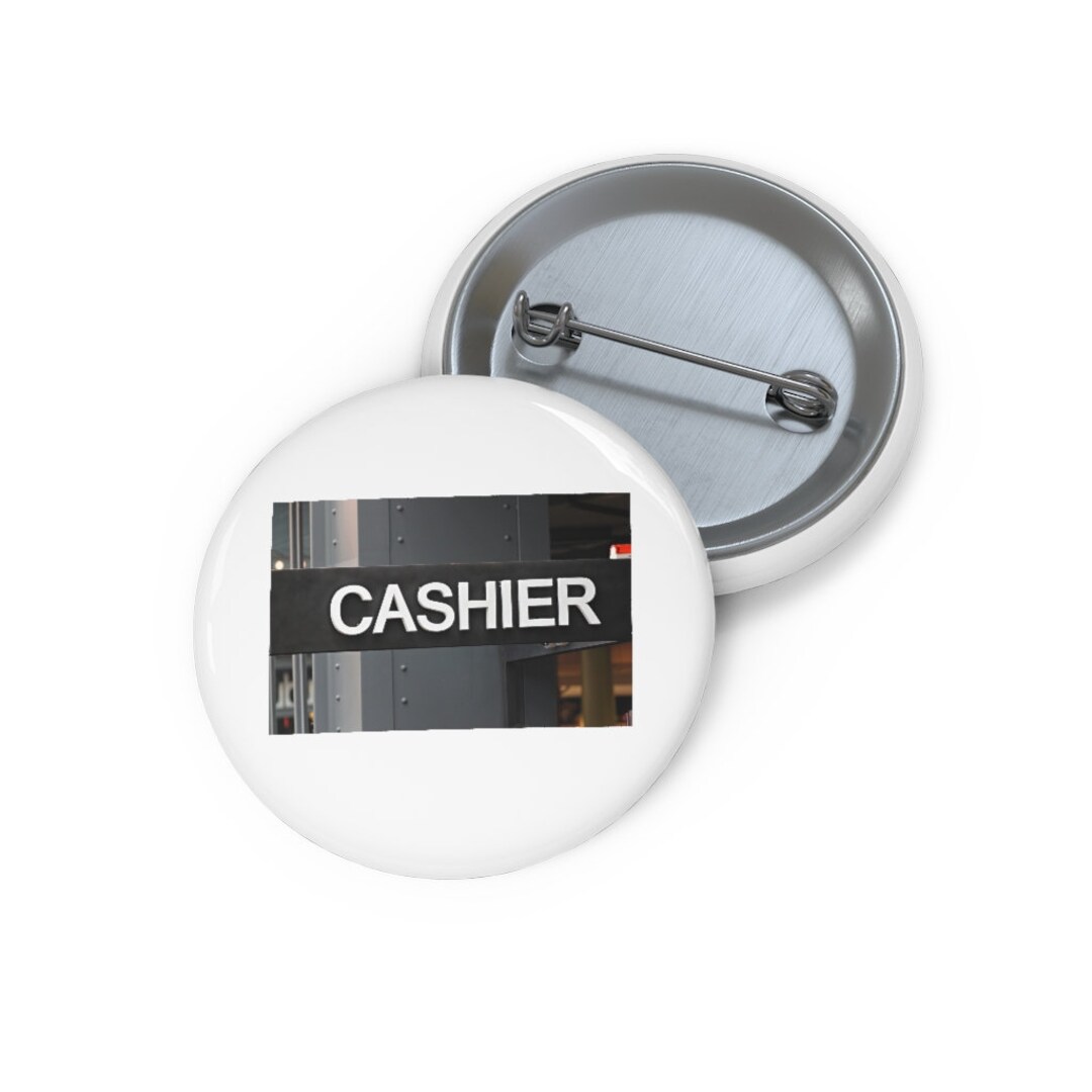 Signposted of the Cashier Pin, Signposted of the Cashier Button, Button ...