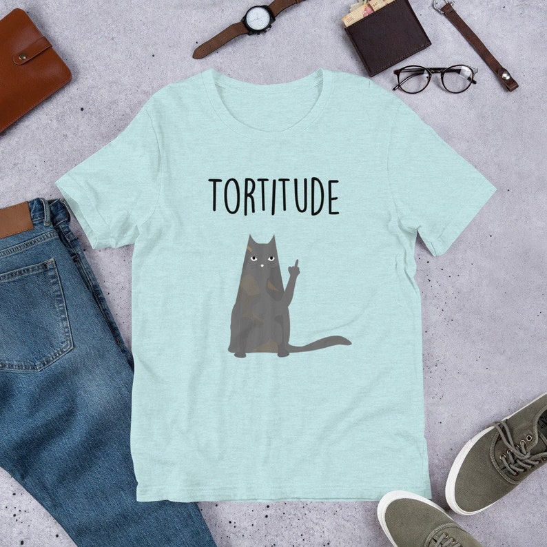 Tortoiseshell Cat Tortitude Shirt,tortoiseshell Cat Tortitude Tee ...