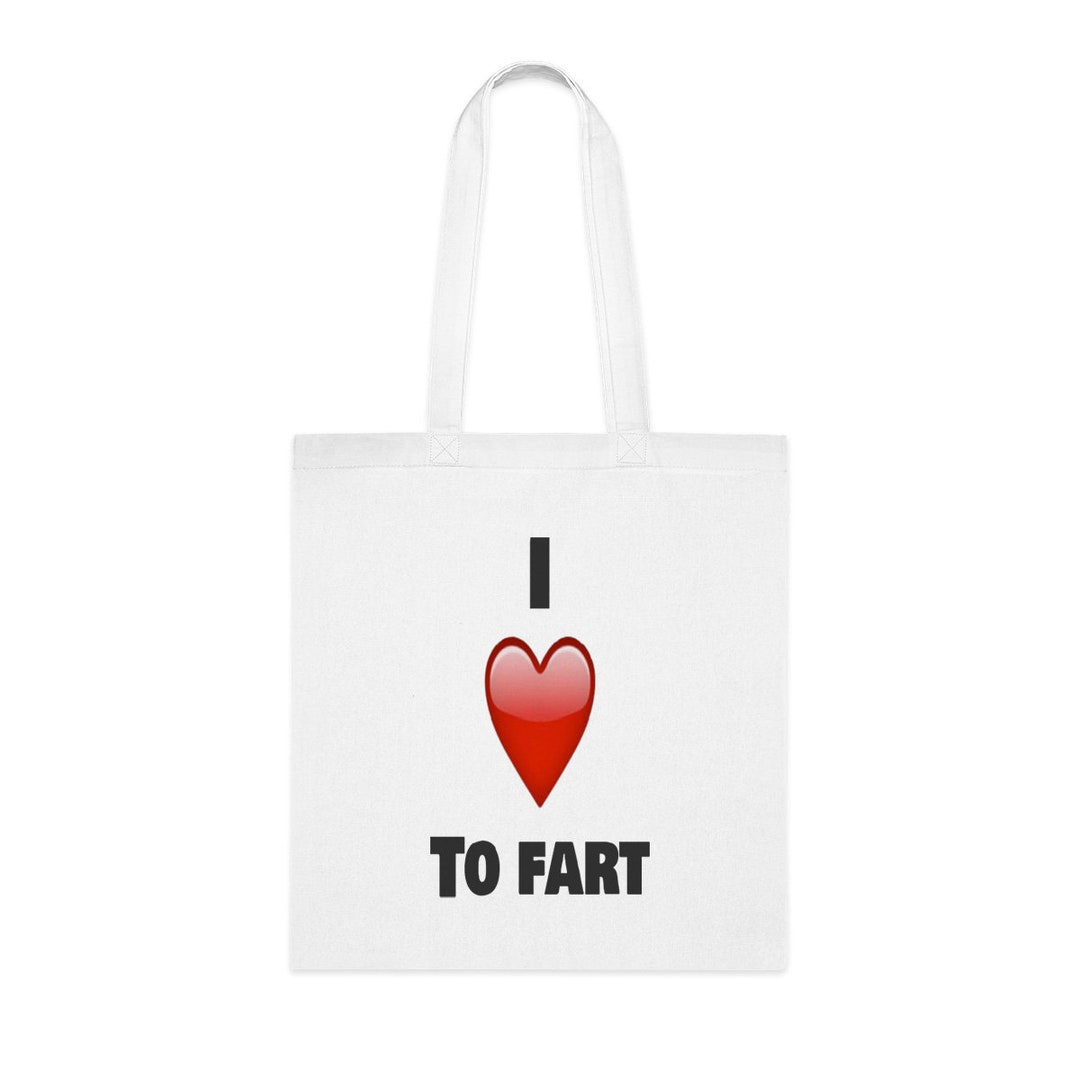 I Love to Fart Tote Bag, Funny Tote Gift, Shoulder Bag, Reusable Bags ...