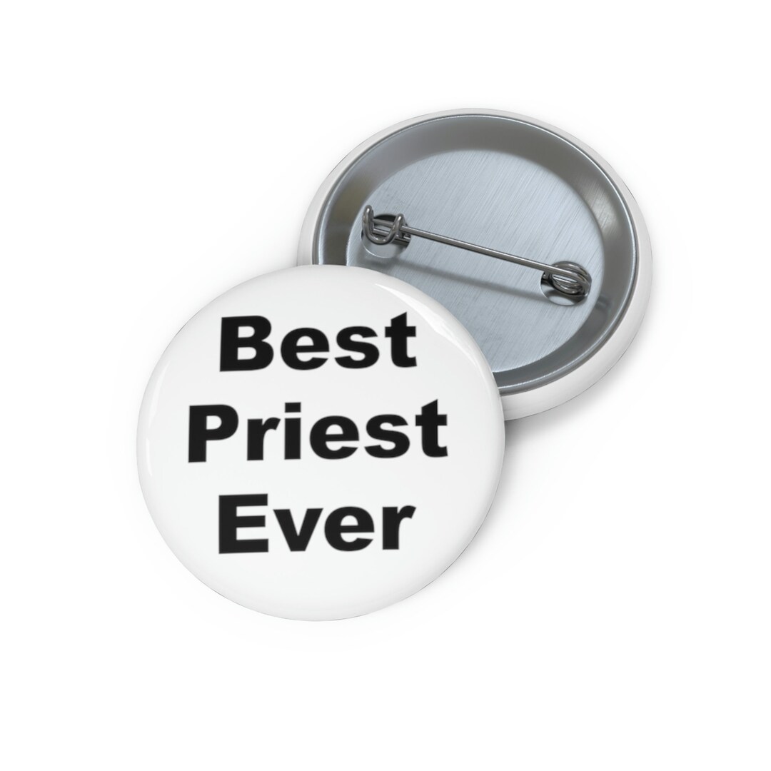 Best Priest Ever Pin, Best Priest Ever Button, Priest Gift Idea, Gift ...