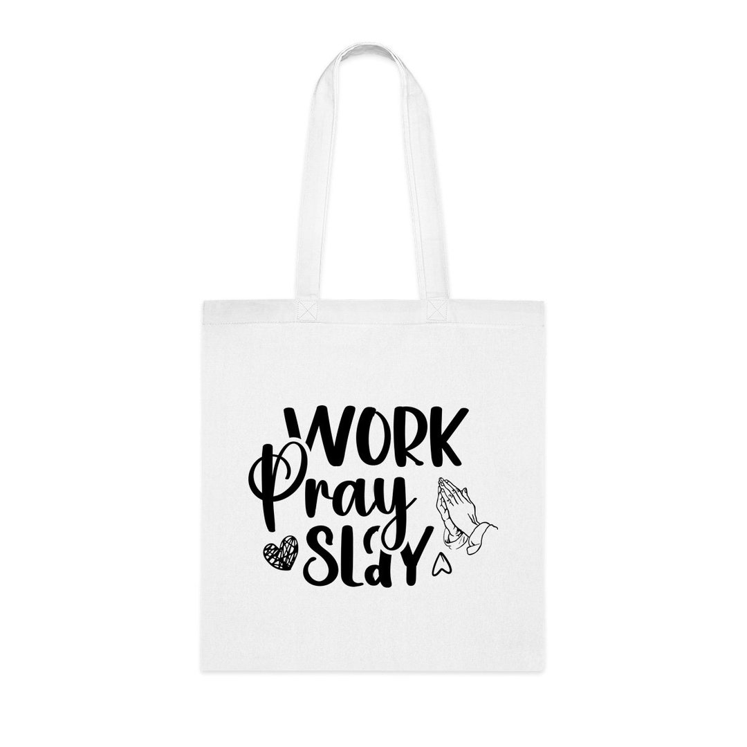 Work Pray Slay Tote Bag, Funny Tote Gift, Shoulder Bag, Reusable Bags ...