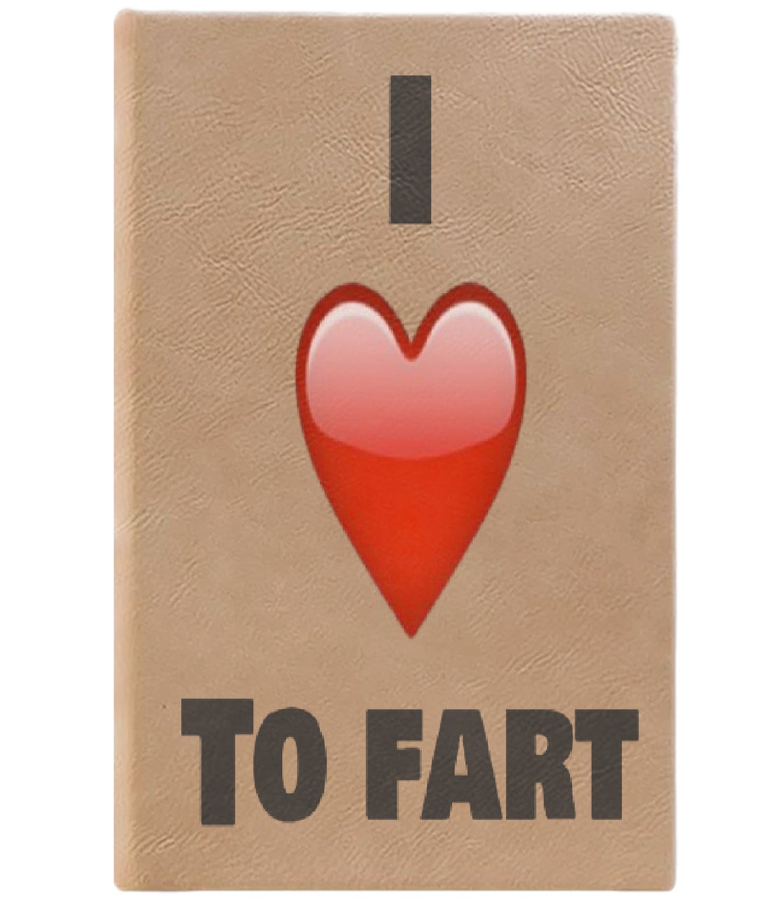 I Love to Fart Notebook, I Love to Fart Journal, Ruled Line Pages, Gift ...