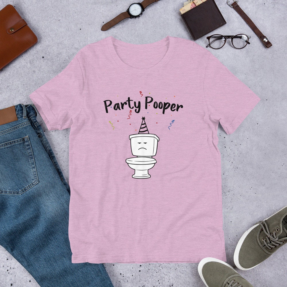 Party Pooper Shirt Party Pooper Tee Funny Tee Party Pooper | Etsy