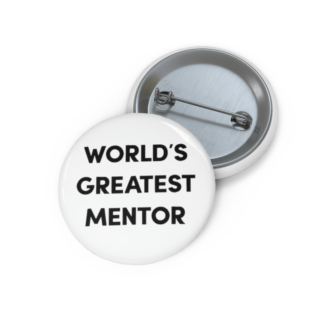 Mentor Pin, Mentorship Button, Gift for Mentor, Button Set, Lapel Pin ...