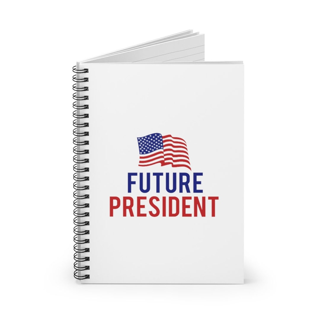 Future President Notebook Future President Journal Ruled Line Pages ...