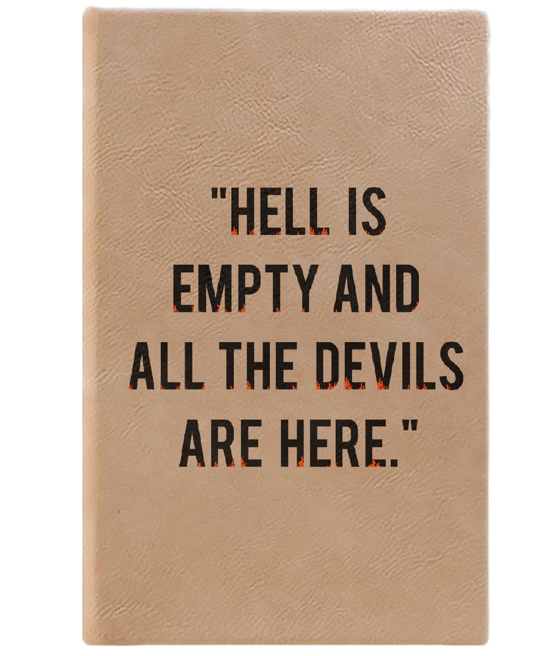 Hell is Empty Notebook, Hell is Empty Journal, Ruled Line Pages, Gift Idea, Gratitude Journal ...