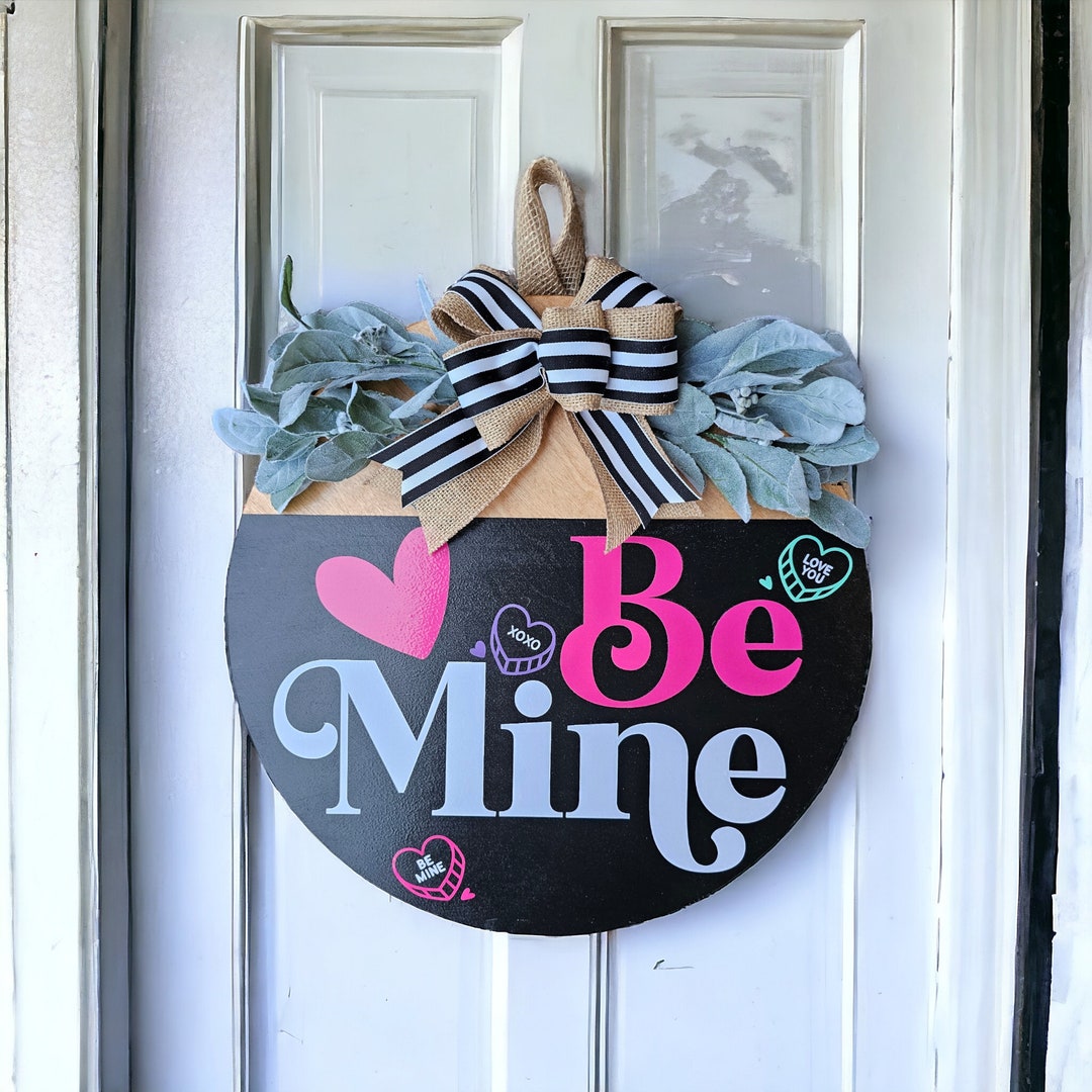 Valentine's Day Door Hanger Be Mine Sign Conversation Hearts Valentines ...