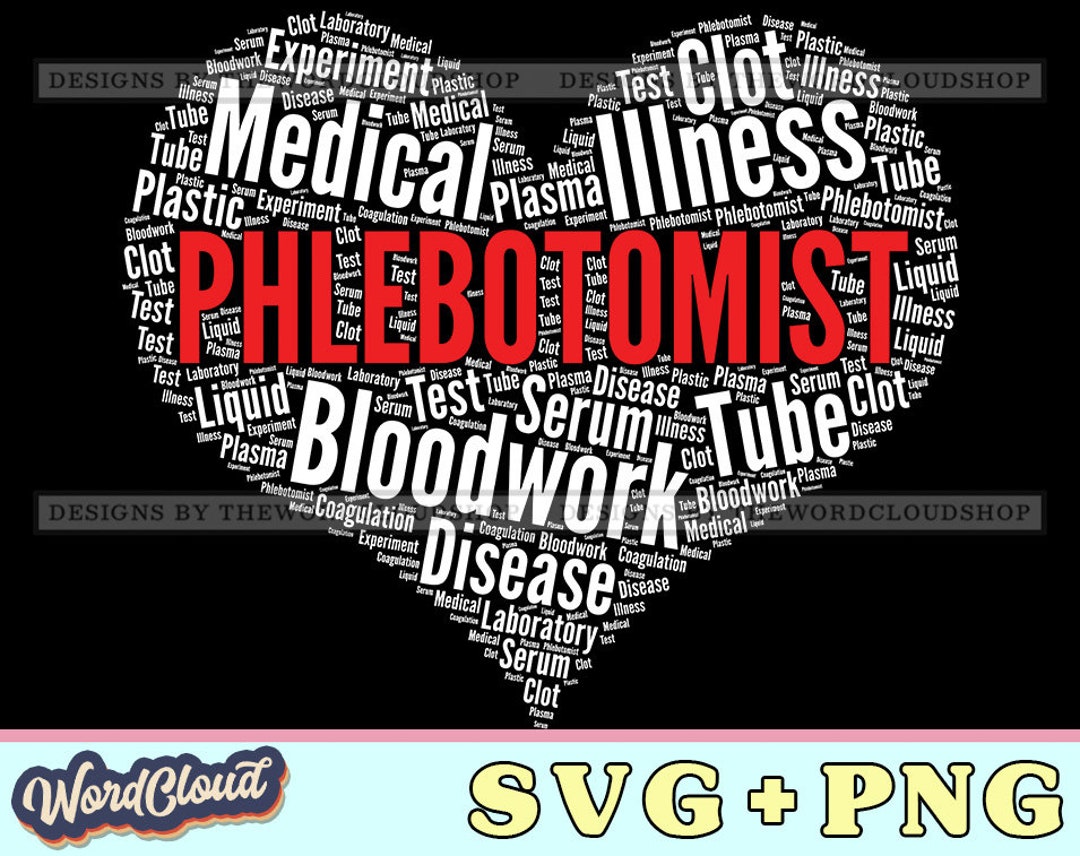 Word Cloud Heart, Phlebotomist, Phlebotomy, Nurse, Lab Tech, Word Cloud ...