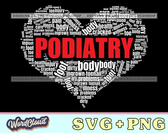 Podiatry Svg Word Cloud Heart Podiatrist Gift Podiatry | Etsy